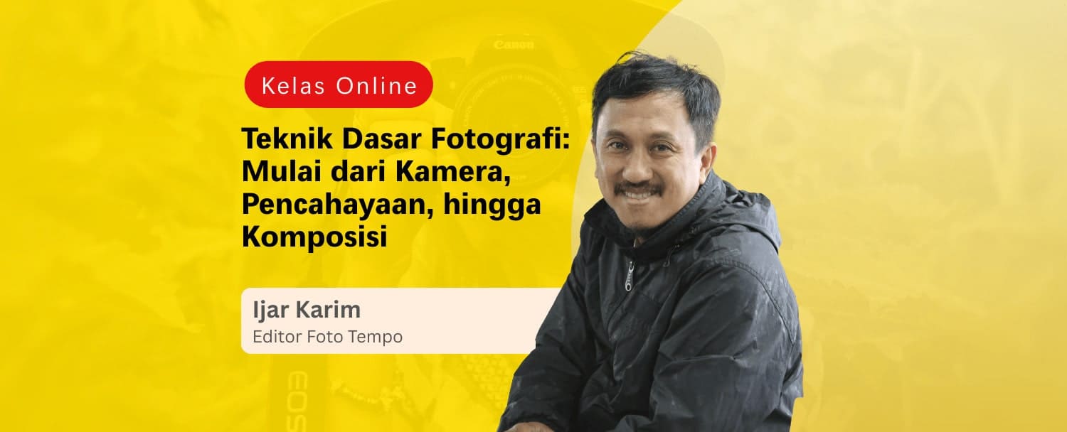 Belajar Teknik Dasar Fotografi: Mulai dari Kamera, Pencahayaan, hingga ...